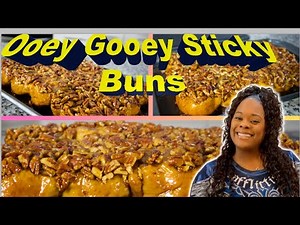 How to make Delicious Sticky Buns | Ooey Gooey Topping