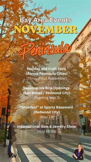 🎉 November 2025 Bay Area Events You Don’t Want to Miss! 🍁 �From San Francisco’s holiday kickoffs and craft fairs to Peninsula winter fests and East Bay light shows, there’s something for everyone this month! ✨ 📍 Explore local favorites across San Francisco, San Mateo County, and Alameda County. �🎶 Festivals, markets, family fun, and more, support local and make the most of November! Watch the reel for event highlights & start planning your weekend adventures! Jacqueline Sanchez, REALTOR® (51