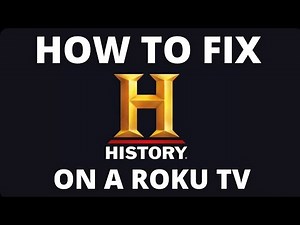 How To Fix the History App on a Roku TV