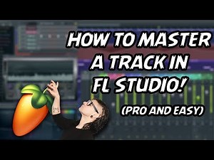 HOW TO MASTER A TRACK IN FL STUDIO!!! | PRO RESULTS IN UNDER 5 MINUTES