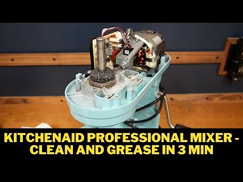 KitchenAid Professional Mixer Clean and Grease in 3 Min