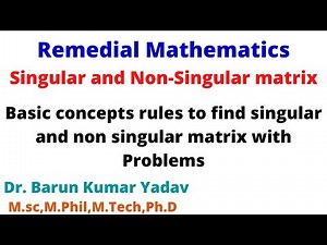 Singular and non singular matrix |Remedial Mathematics |matrix |Part 13| #barunmaths #pharmd