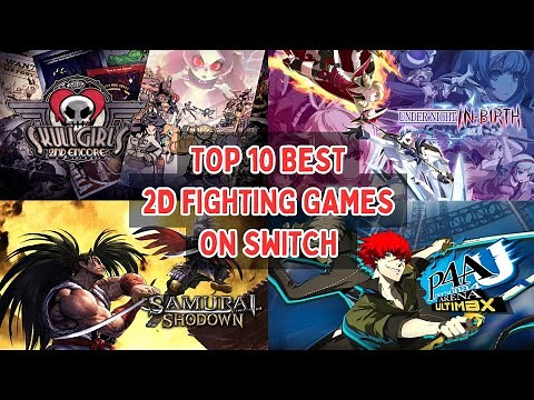 Top 10 Best 2D Fighting Games On Nintendo Switch | 2024
