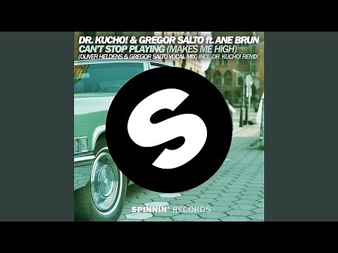 Can't Stop Playing (Makes Me High) (feat. Ane Brun) (Oliver Heldens & Gregor Salto Vocal Mix...