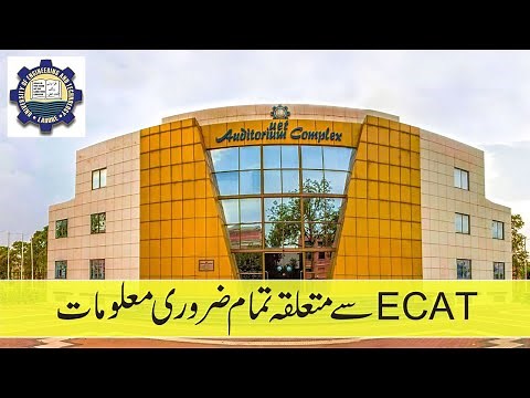 Complete Information about ECAT (Engineering College Admission Test)