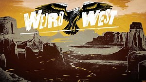 Preview du Weird West : Une des perles indés de 2022 ?