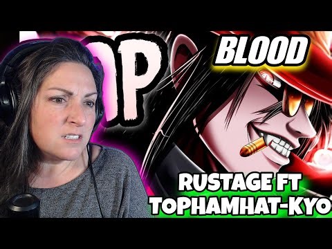 First Listen | ALUCARD RAP | "Blood" | RUSTAGE ft. TOPHAMHAT-KYO [HELLSING]