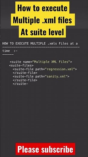How to Execute Multiple .xml files at Suite Level || TestNG.xml file
