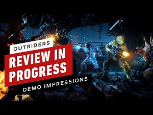 Outriders Review in Progress: Demo Impressions