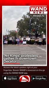 Decatur residents on both sides of the political spectrum gathered near the Decatur Civic Center for a 'No Kings' protest, with many holding signs in protest of the direction of the country under the Trump administration. | WAND News