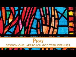 Pray - Session One