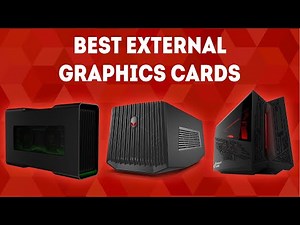 Best External Graphics Cards 2020 (eGPU) [WINNERS] – The Complete Buying Guide