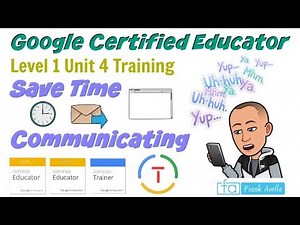 Google Certified Educator Level 1: Unit 4