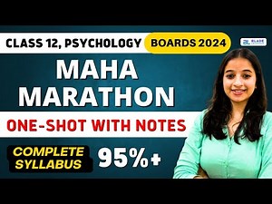 Full Syllabus Revision Class 12 Psychology | Boards 2024 #boards2024