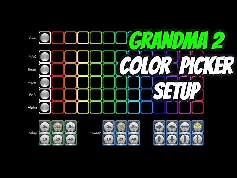 GRANDMA2 COLOR PICKER SETUP 2024