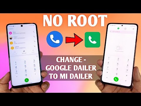 [Official way | No Root] Remove Google Dialer and Install MIUI Dialer, Contact, Message Any Xiaomi