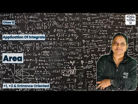 Area Under Curves | Class 12 Mathematics | Applications of Integrals