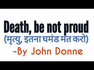 death be not proud john donne in hindi Analysis and line by line explanation