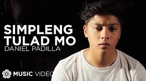 Simpleng Tulad Mo Chords - Daniel Padilla (Music Video) - ChordU