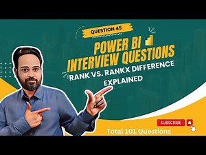 How To Rank In Power Bi: Rank Vs Rankx| Essential Guide For Power Bi Interviews| Question 45