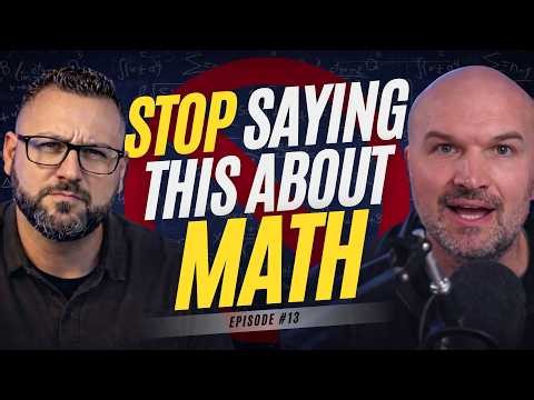 It’s NOT Okay to ‘Be Bad at Math’ — Here’s What Actually Works