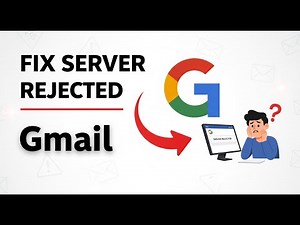 How To Fix Server Rejected Gmail