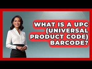 What Is A UPC (Universal Product Code) Barcode? - Moments That Shocked Us