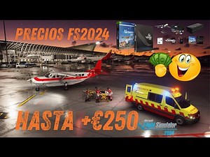 😱PRECIOS DE LOCOS para el nuevo FLIGHT SIMULATOR 2024... Valdrá la pena? 💸💸
