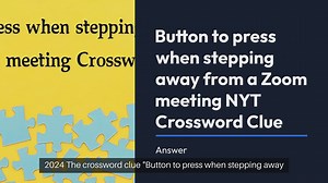 Button to press when stepping away from a Zoom meeting NYT Crossword Clue