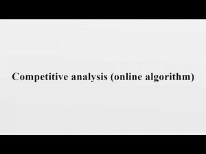 Competitive analysis (online algorithm)