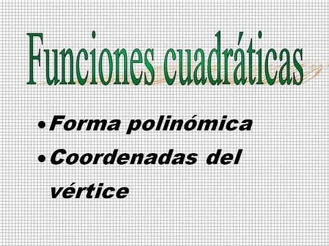Función cuadrática, coordenadas del vértice. Mica