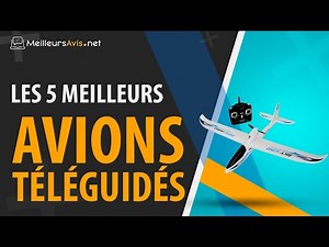 ⭐️ MEILLEUR AVION TÉLÉGUIDÉ - Avis & Guide d'achat (Comparatif 2020)