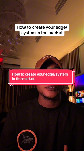 Creating Your Edge in Forex Trading