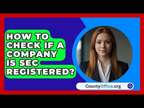 How To Check If A Company Is SEC Registered? - CountyOffice.org