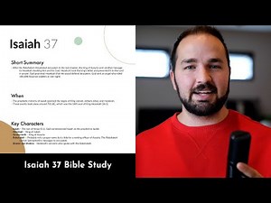 Isaiah 37 - Bible Study, Explanation, and Application