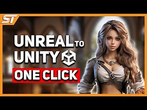 UNREAL ENGINE to UNITY 2023 - IN ONE CLICK