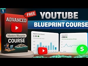 YouTube Mastery Blueprint – Episode 1 | Complete Course 2025
