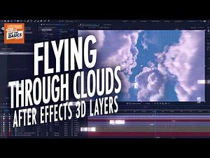 Flying through clouds in After Effects | Animating 3d layers