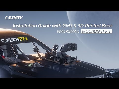 Walksnail Moonlight Kit | Installation Guide with GM3 & 3D Printed Base