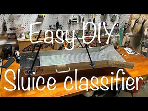 Easy DIY sluice box classifier