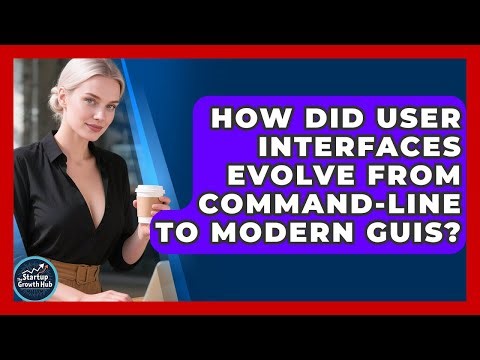 How Did User Interfaces Evolve From Command-line To Modern GUIs? - The Startup Growth Hub