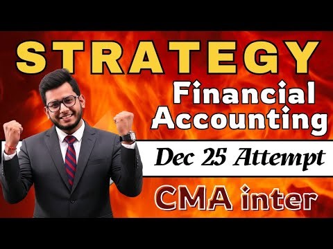 70+ Marks CMA Inter Financial Accounting | Complete Strategy For Dec 25 Attempt