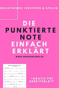 Die punktierte Note verstehen und spielen lernen