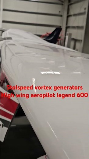 Vortex generator by stolspeed on high wing aeropilot legend 600