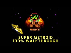 Super Metroid – 100% Walkthrough