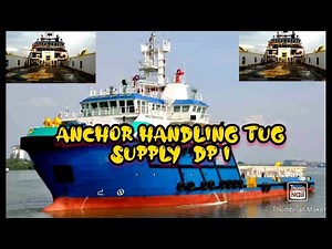 Anchor Handling tug supply Vessel DP I