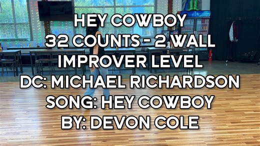 Hey Cowboy Line Dance Demo | Seattle Line Dance Hey Cowboy 32 Counts - 2 Wall Improver Level Stepsheet: https://www.copperknob.co.uk/stepsheets/170464/hey-cowboy DC: Michael Richardson Michael Richardson Song: Hey Cowboy By: Devon Cole Seattle Line Dance is owned by Shelly Nathan (aka Shelly Saves the Day) We believe line dance is for EVERY body. We offer lessons in-person in Seattle, WA On this page we bring you line dance demos and tutorials of line dances from the past and popular right now! 