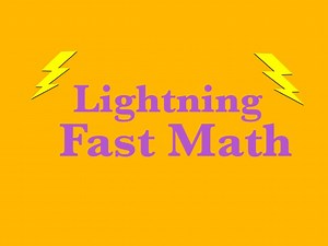 Lightning Fast Math