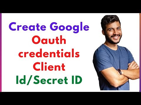 Create Google Oauth credentials Client Id and Your Client Secret id