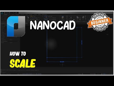 NanoCAD How To Scale